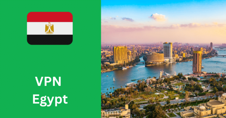 VPN Egypt - 提供最佳在线安全和访问的顶级 VPN 服务